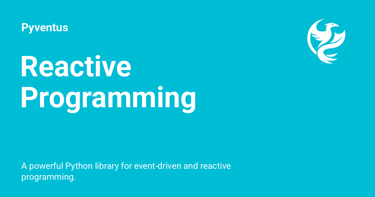Reactive Programming - Pyventus